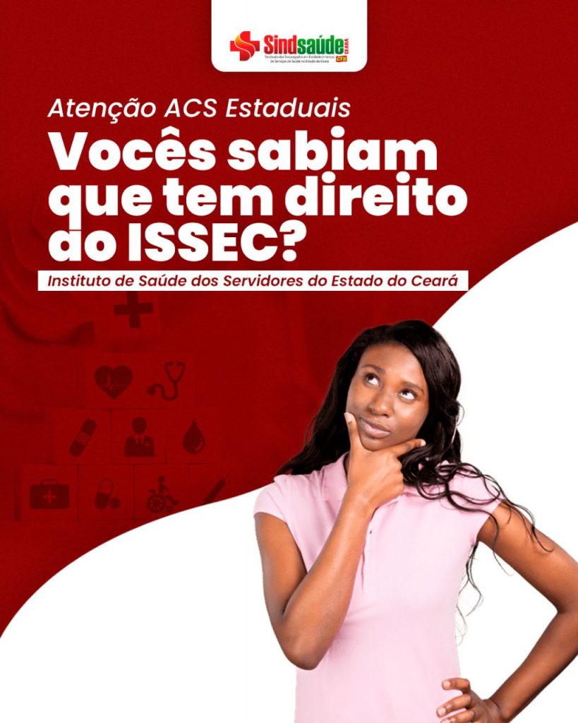 Atenção ACS estaduais: Descubra como aderir ao ISSEC e garantir seus ...
